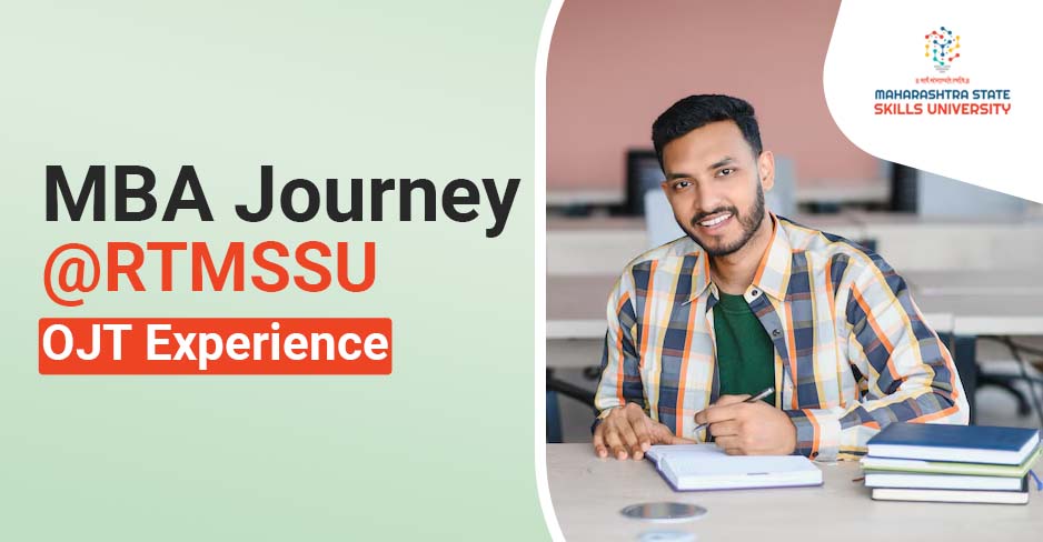 MBA Journey @ RTMSSU : OJT Experience - RT-MSSU