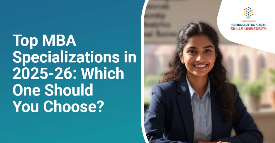 Top MBA Specializations in 2025-26: Which One Should You Choose? | RT-MSSU